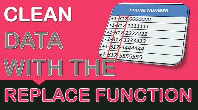 Cleaning Data with Excel's REPLACE Formula | MyExcelOnline