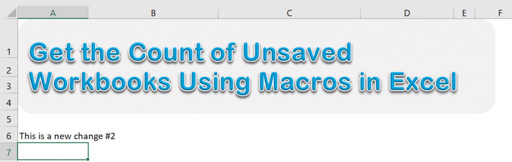 Get the Count of Unsaved Workbooks Using Macros | MyExcelOnline