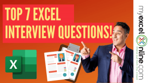 Top 7 Excel Interview Questions to Land Your Dream Job! | MyExcelOnline