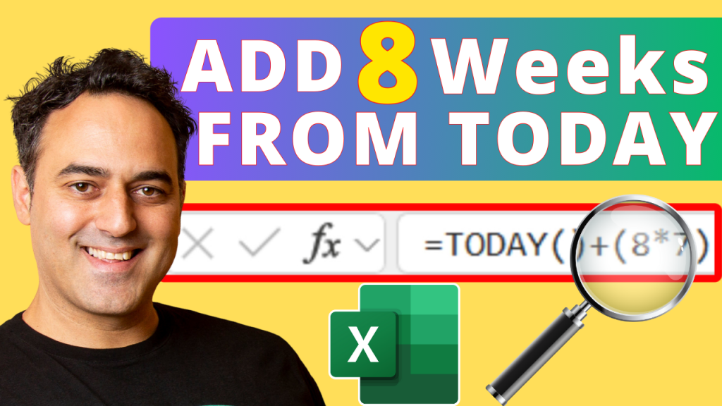 Excel Tips: Add 8 Weeks from Today's Date in Seconds! | MyExcelOnline