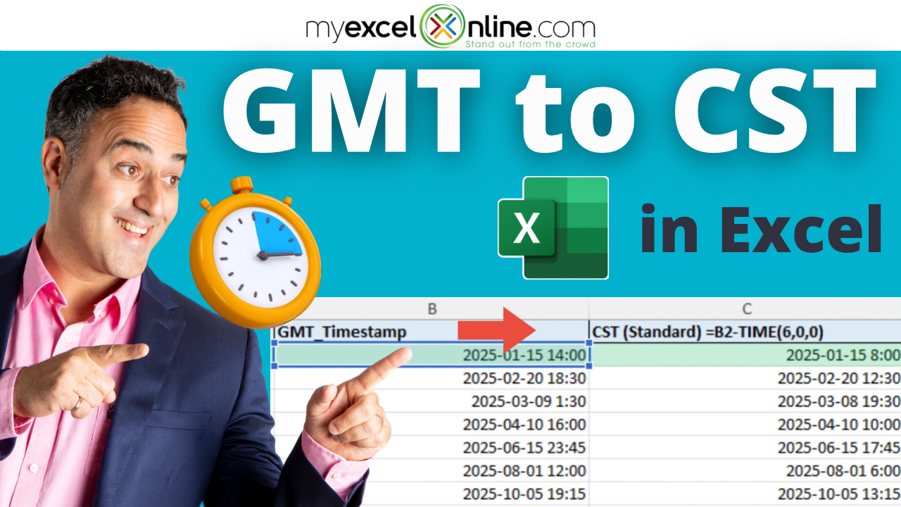How to Convert GMT Time Zone to CST in Excel - Step by Step Guide | MyExcelOnline